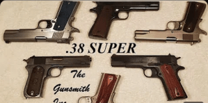 .38 SUPER; The History & Life Of The Cartridge That’s Seen It All ...